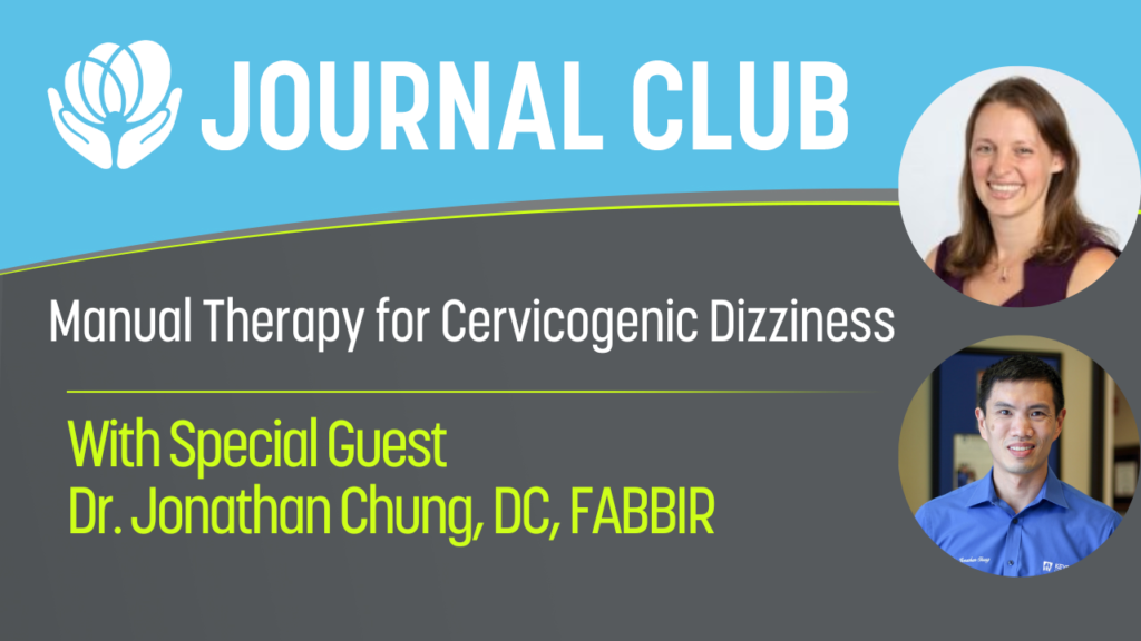 Journal Club- Manual Therapy for Cervicogenic Dizziness (February 2023) | Vestibular First