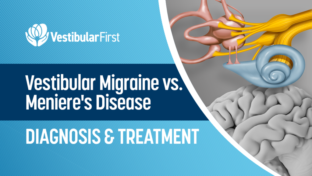 Vestibular Migraine vs Meniere's Disease | Vestibular First